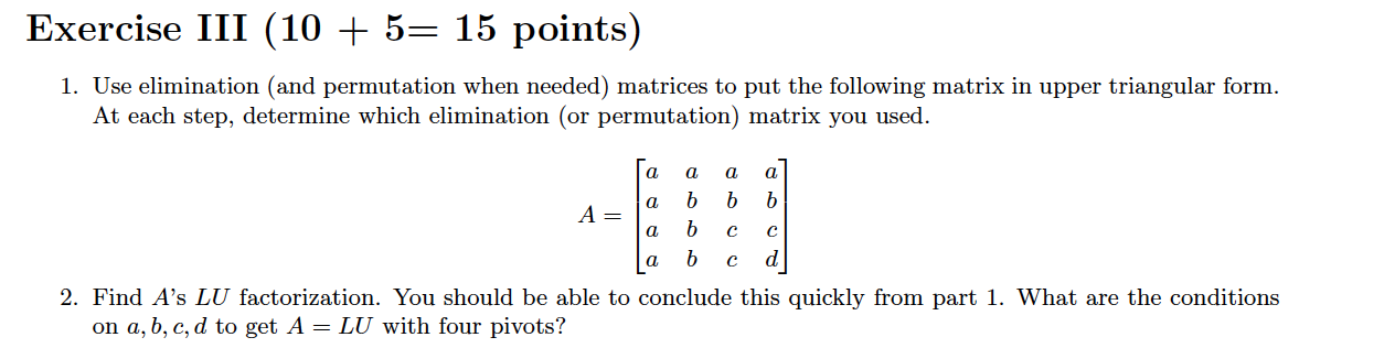 Solved xercise III (10+5=15 points ) 1. Use elimination (and | Chegg.com