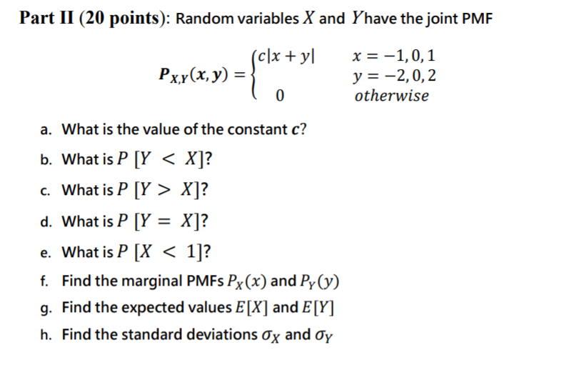 Solved Part II (20 points): Random variables X and Yhave the | Chegg.com