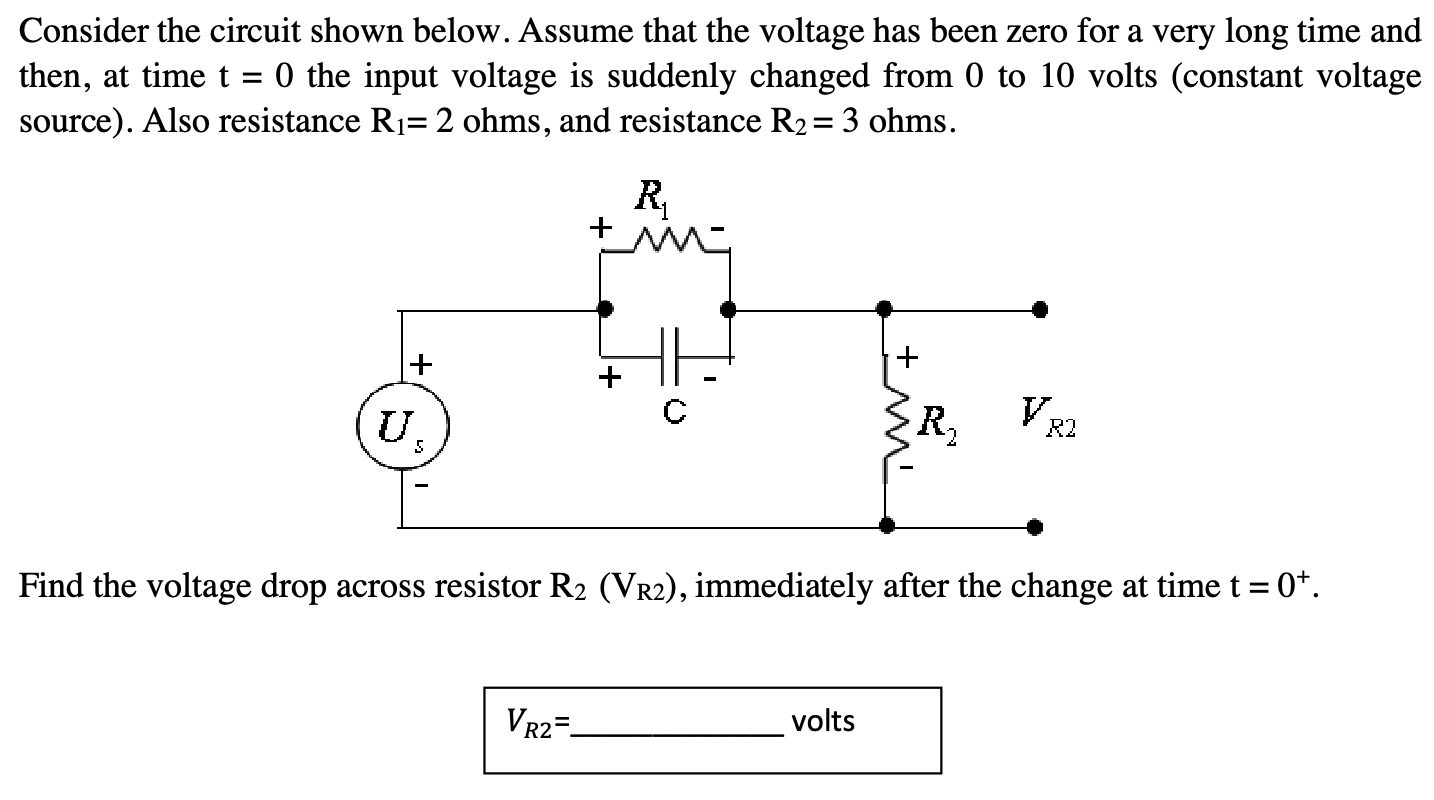 Solved Consider the circuit shown below. Assume that the | Chegg.com