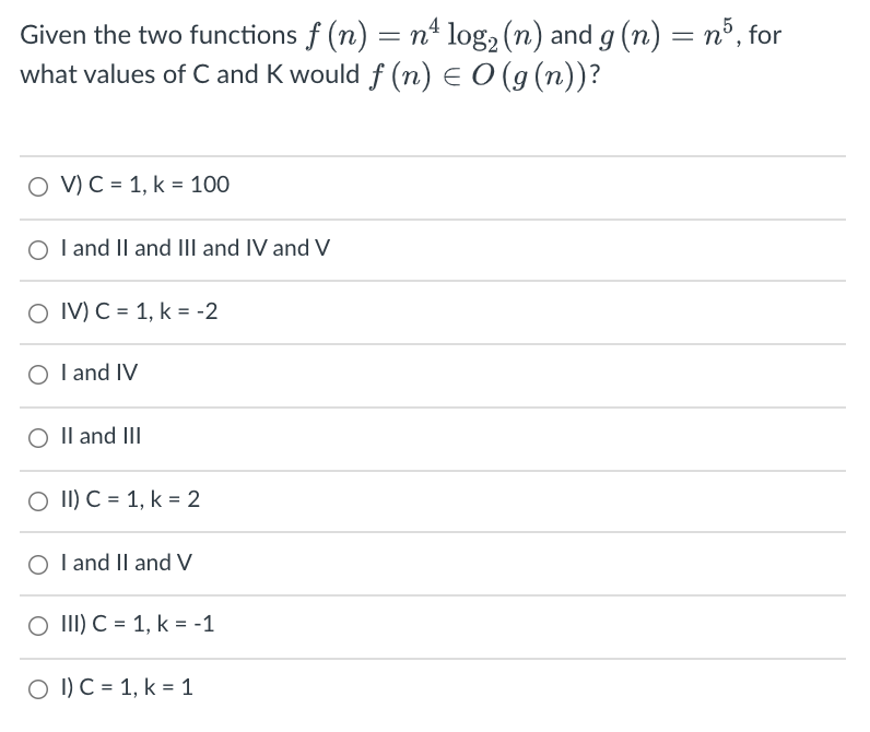 Solved = Given the two functions f(n) = n4 log2 (n) and g(n) | Chegg.com