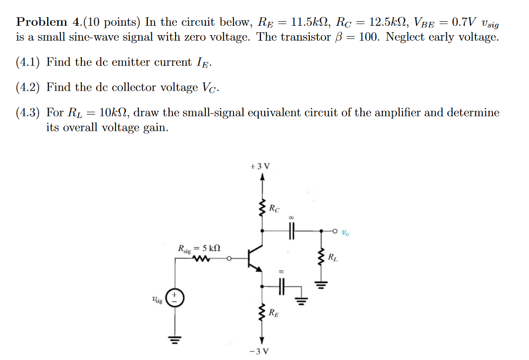Solved = = 0.7V Vsig Problem 4.(10 points) In the circuit | Chegg.com
