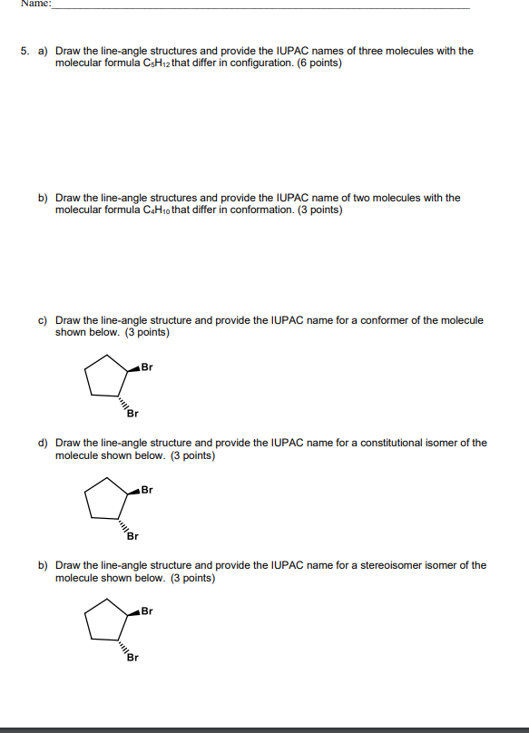 Solved Name: 5. a) Draw the line-angle structures and | Chegg.com