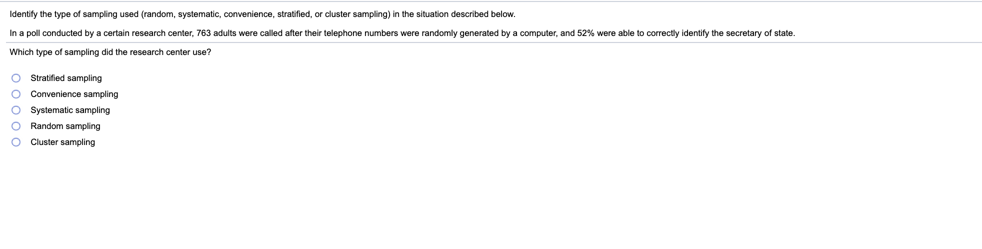 Solved Identify the type of sampling used (random, | Chegg.com