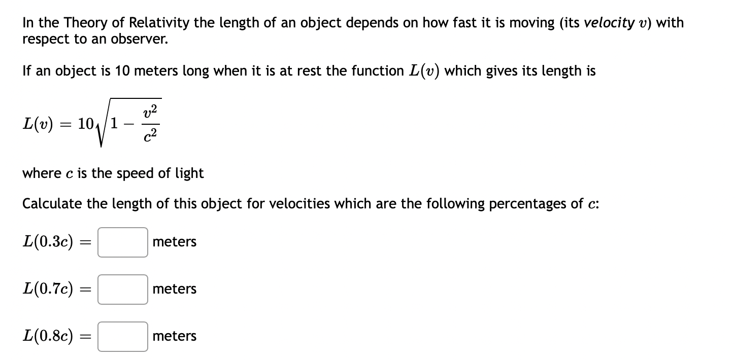 Solved In the Theory of Relativity the length of an object | Chegg.com