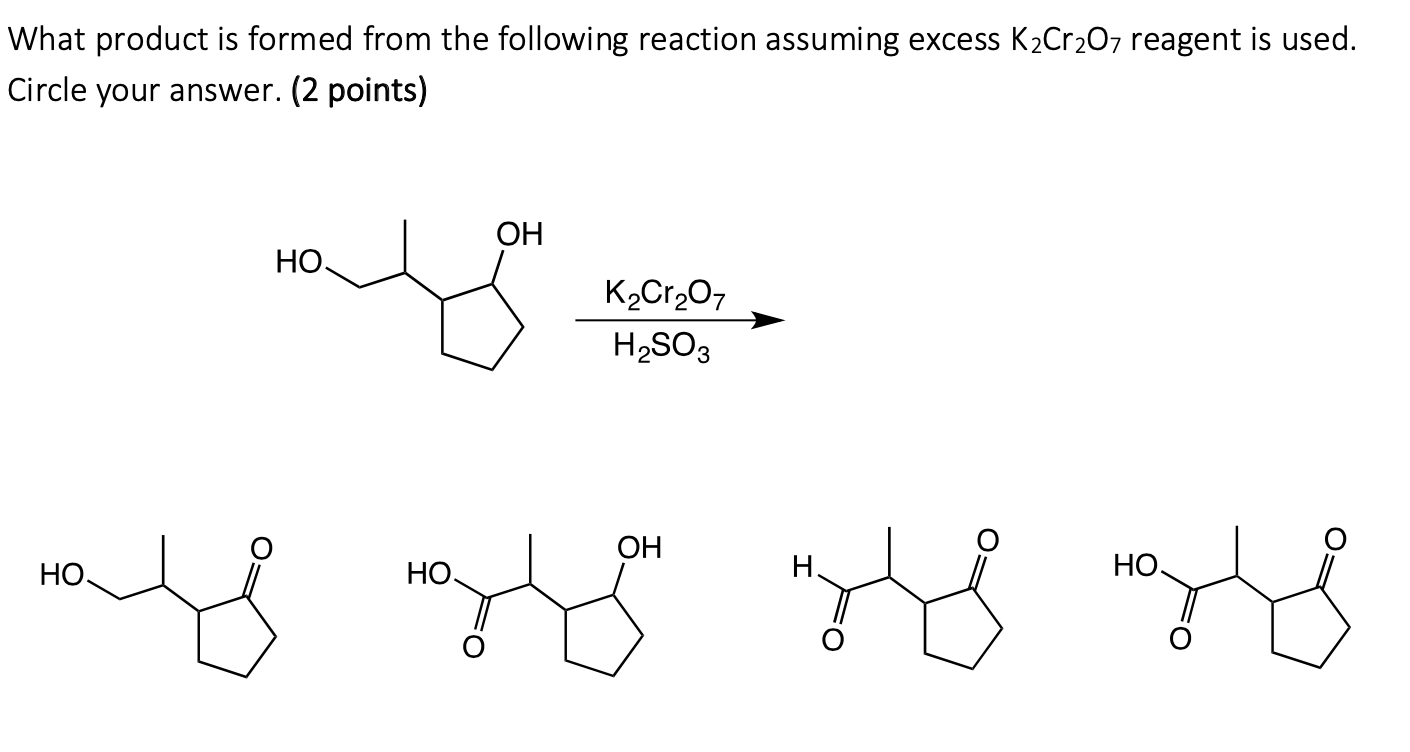 Solved What product is formed from the following reaction | Chegg.com