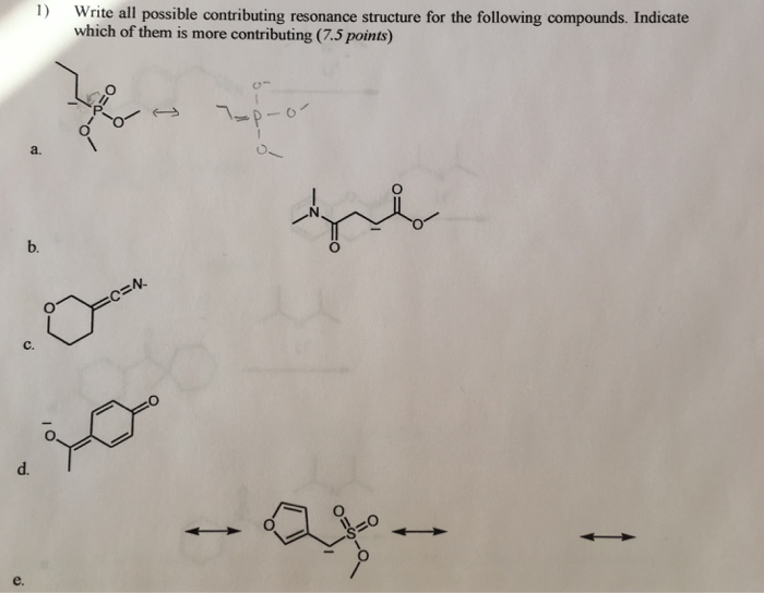 Solved 1) Write all possible contributing resonance | Chegg.com