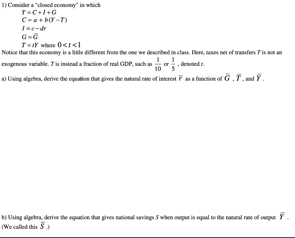 solved-1-consider-a-closed-economy-in-which-y-c-i-g-c-chegg
