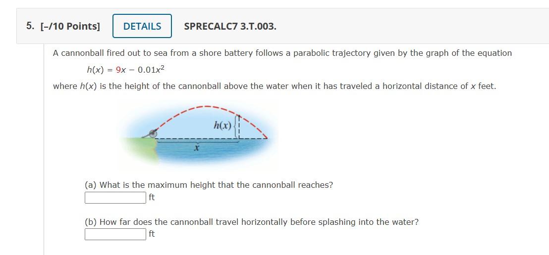 Solved A cannonball fired out to sea from a shore battery | Chegg.com