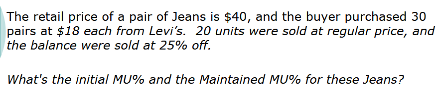 Solved Please note: Initial MU% ---> Initial Markup | Chegg.com