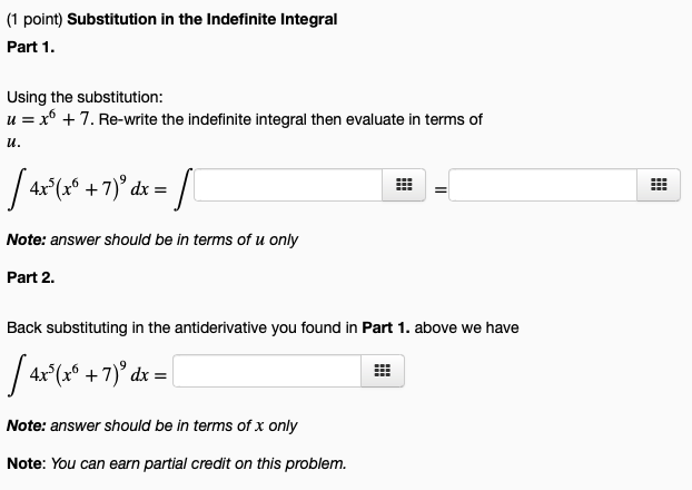 Solved (1 point) Substitution in the Indefinite Integral | Chegg.com