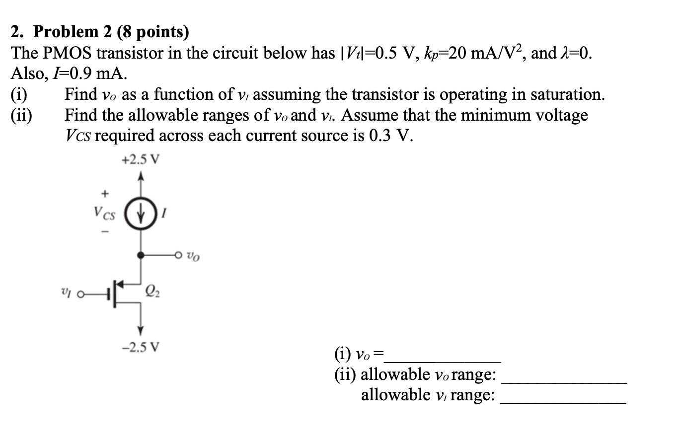 Solved 2. Problem 2 (8 points) The PMOS transistor in the | Chegg.com