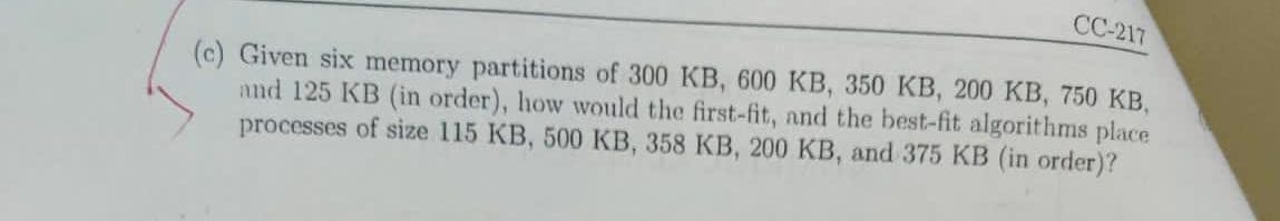 Solved given 6 ﻿memory partitions of 300kb ,600kb,350kb, 200 | Chegg.com