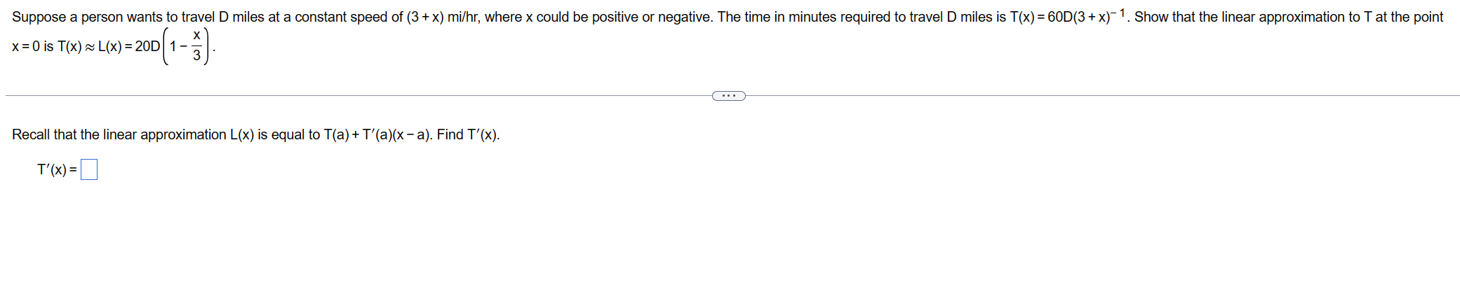 Solved x=0 is T(x)≈L(x)=20D(1−3x). Recall that the linear | Chegg.com