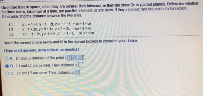 Solved , or they are skew (le in parallel planes). Determine | Chegg.com