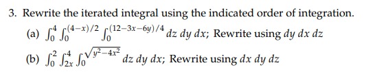 Solved 3. Rewrite the iterated integral using the indicated | Chegg.com