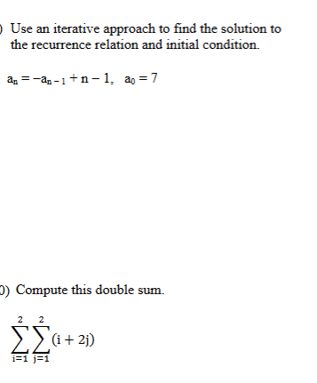 Solved Use an iterative approach to find the solution to the | Chegg.com