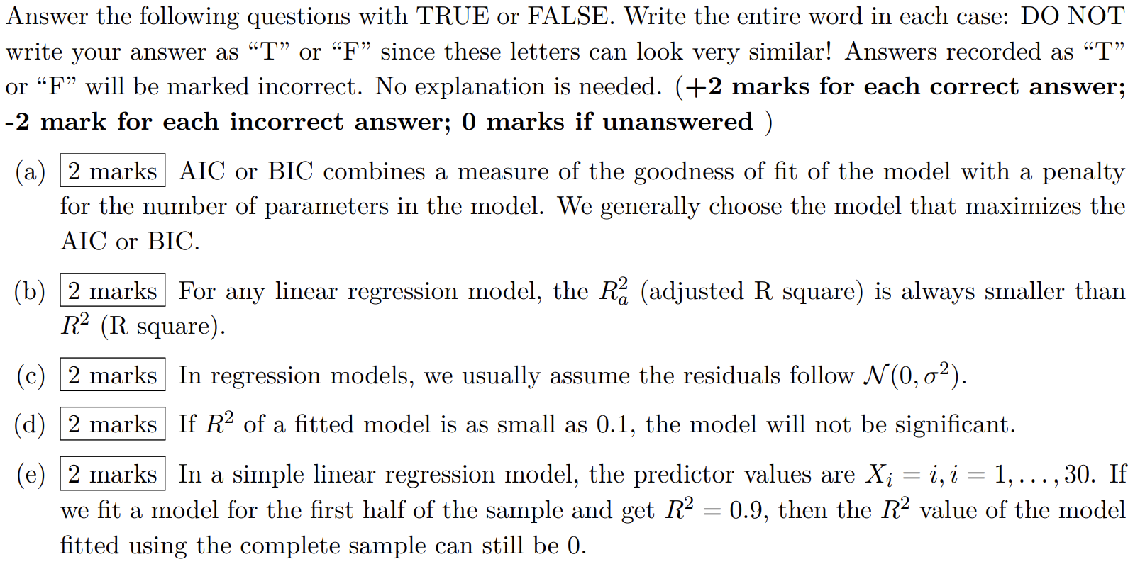 Solved Answer the following questions with TRUE or FALSE. | Chegg.com