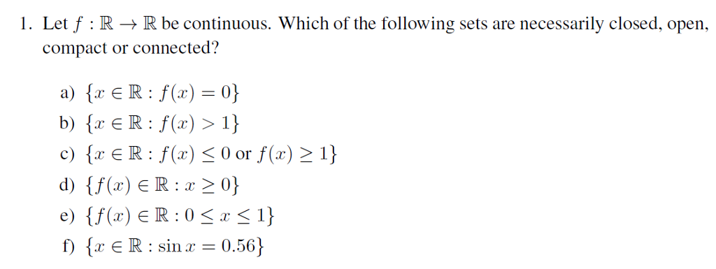 Solved I . Let f : R ? R be continuous. Which of the | Chegg.com