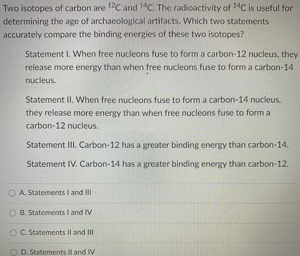 Solved Two isotopes of carbon are 12C and 14c. The | Chegg.com