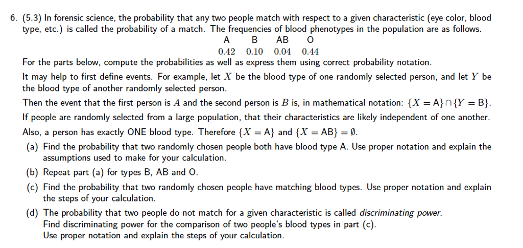 Solved 6. (5.3) In forensic science, the probability that | Chegg.com