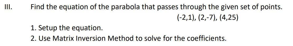 Solved I. Find the equation of the parabola that passes | Chegg.com