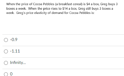 Solved When the price of Cocoa Pebbles (a breakfast cereal) | Chegg.com