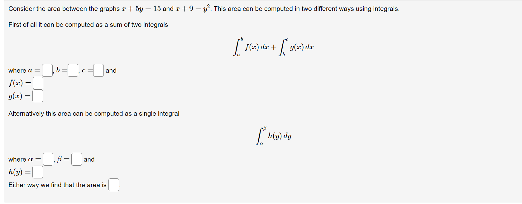 Solved Consider the area between the graphs \\( x+5 y=15 \\) | Chegg.com