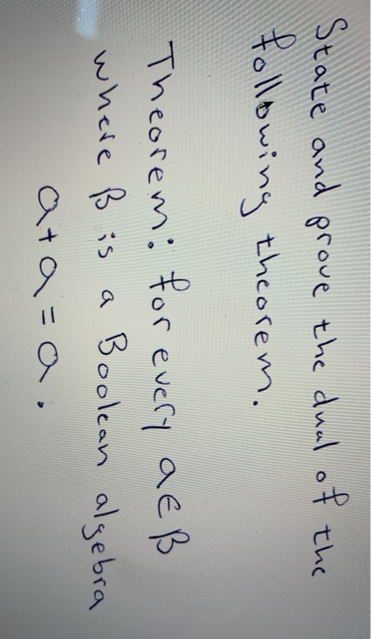 Solved State and prove the dual of the following theorem. | Chegg.com