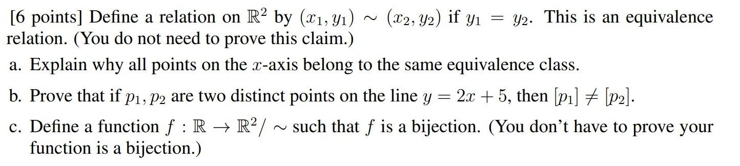 Solved a [6 points] Define a relation on Rể by (x1, yı) (X2, | Chegg.com