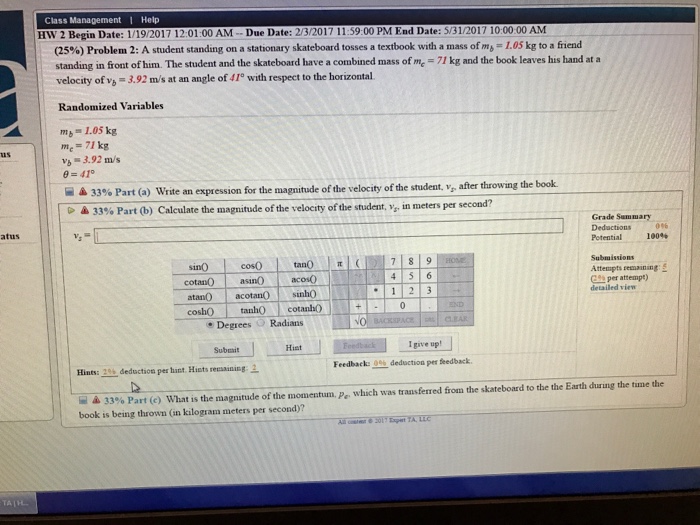 Solved Class Management Help HW 2 Begin Date: 1/19/2017 | Chegg.com