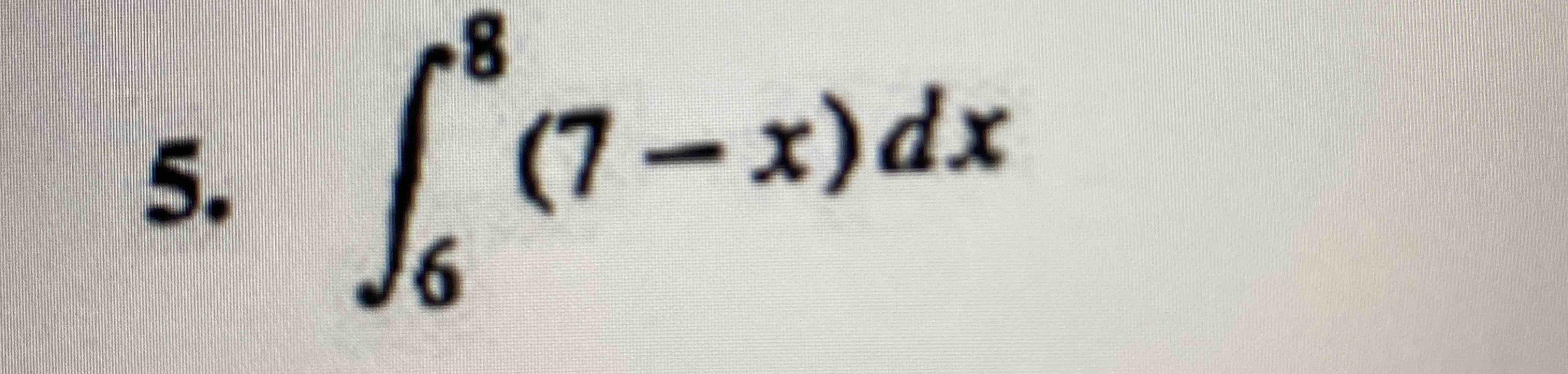 Solved ∫68(7-x)dx ﻿ draw a graph of the signed area | Chegg.com