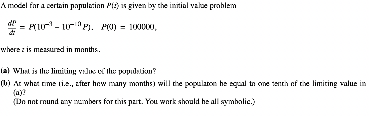 Solved A model for a certain population P(t) is given by the | Chegg.com