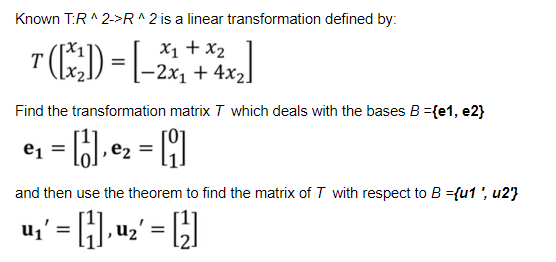 Solved Known T:R^2->R^2 is a linear transformation defined | Chegg.com