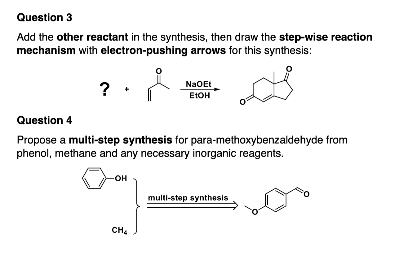 Solved Question 3 Add the other reactant in the synthesis, | Chegg.com