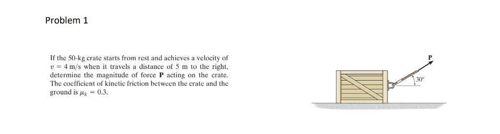 Solved If the 50-kg crate starts from rest and achieves a | Chegg.com
