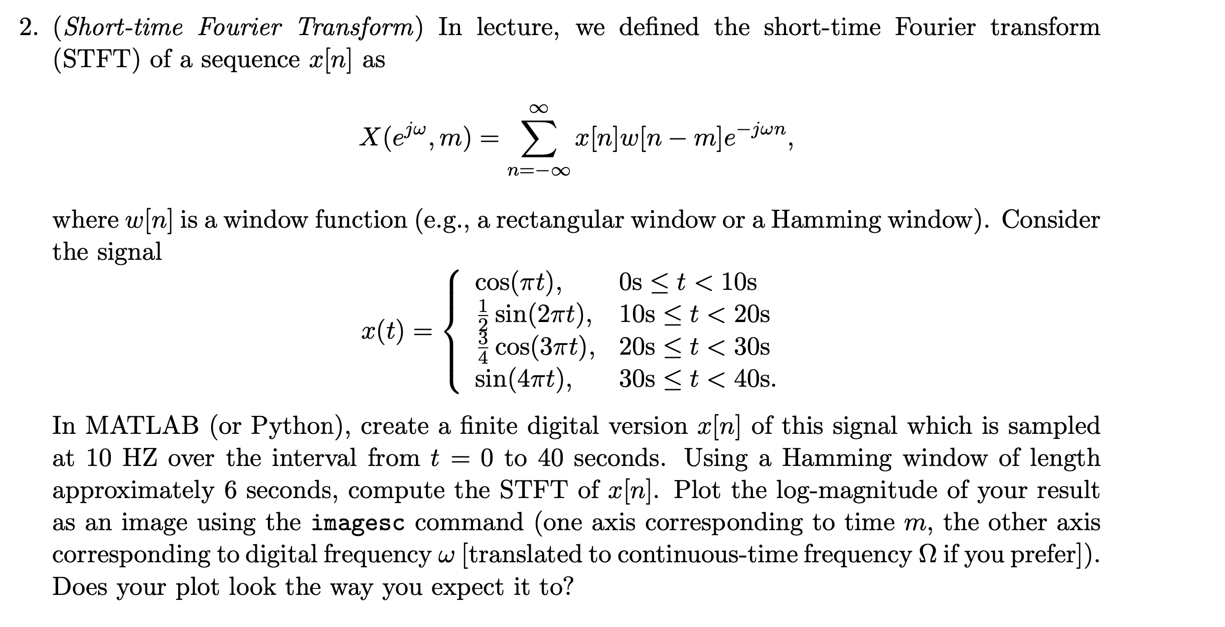 Solved Short Time Fourier Transform In Lecture We Defined