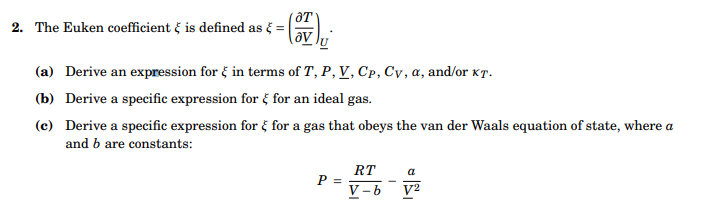 2. The Euken coefficient & is defined as (a) Derive | Chegg.com