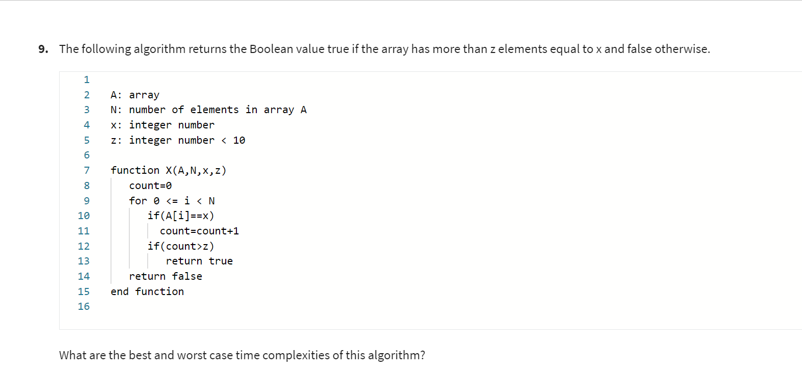 Solved 9. The following algorithm returns the Boolean value | Chegg.com
