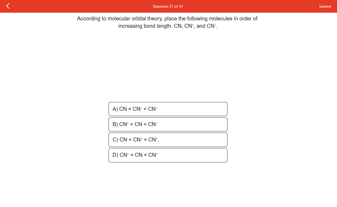 Solved According to molecular orbital theory, place the | Chegg.com