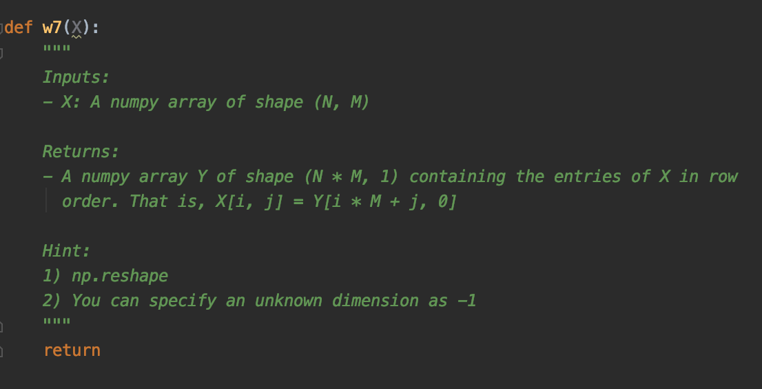 Solved def w7(x): TITUL j Inputs: - X: A numpy array of | Chegg.com