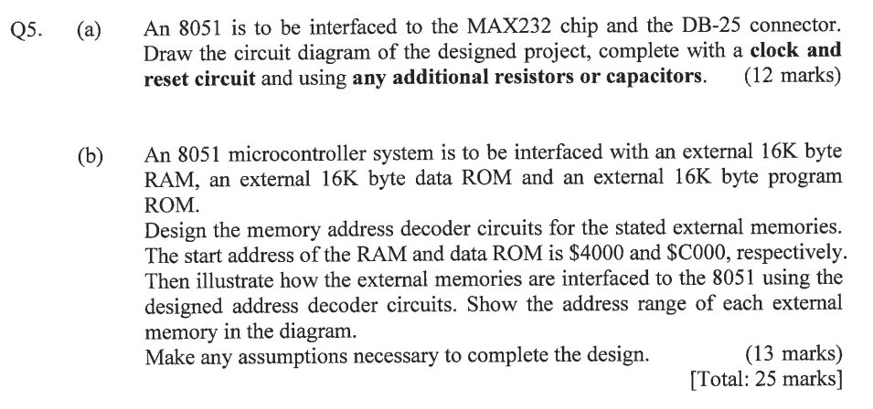 Solved Q5. (a) An 8051 is to be interfaced to the MAX232 | Chegg.com