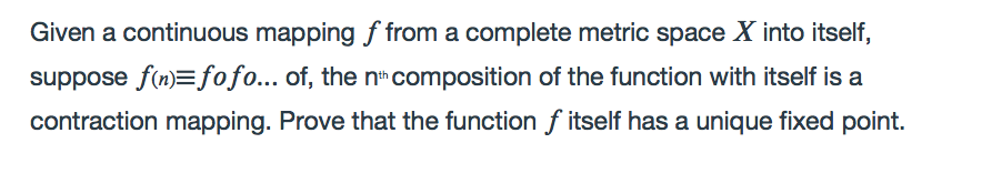 Solved Given a continuous mapping f from a complete metric | Chegg.com