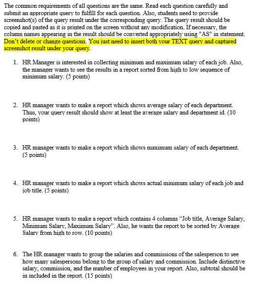 Solved The common requirements of all questions are the | Chegg.com