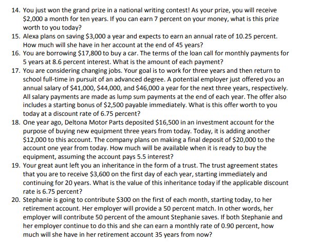 Solved 14. You just won the grand prize in a national | Chegg.com