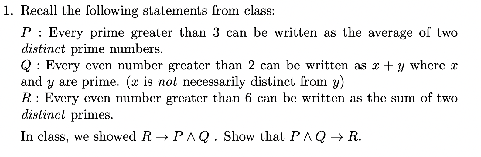 Solved Recall the following statements from class: P : Every | Chegg.com