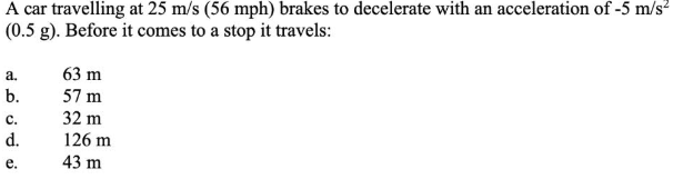 Solved A car travelling at 25 m/s(56mph) brakes to | Chegg.com