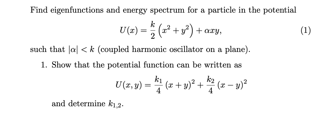 Solved = (1) Find eigenfunctions and energy spectrum for a | Chegg.com