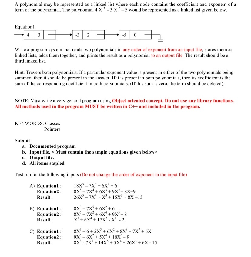 A polynomial may be represented as a linked list | Chegg.com