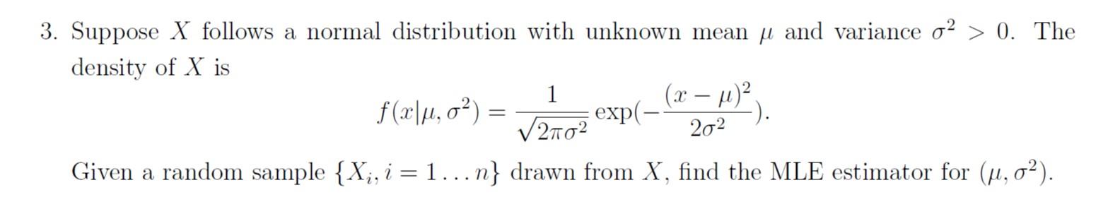 Solved 3. Suppose X follows a normal distribution with | Chegg.com