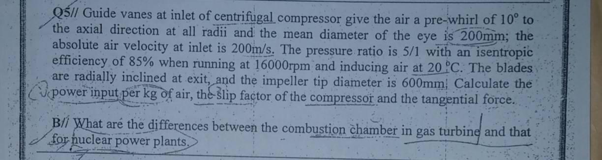 Solved Q5|/ Guide vanes at inlet of centrifugal compressor | Chegg.com
